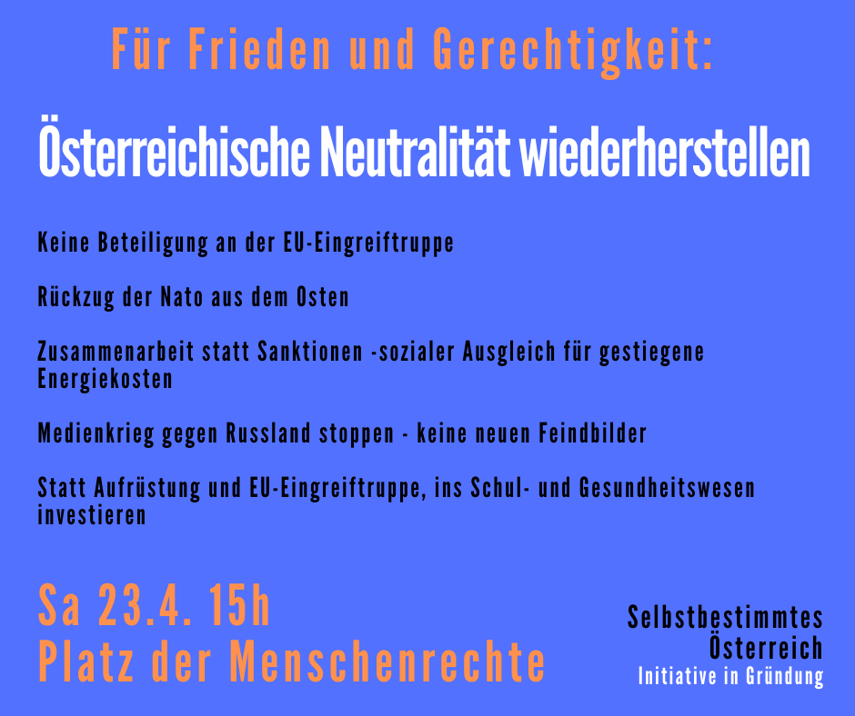 Wir wollen Frieden durch Neutralität! | Selbstbestimmtes Österreich